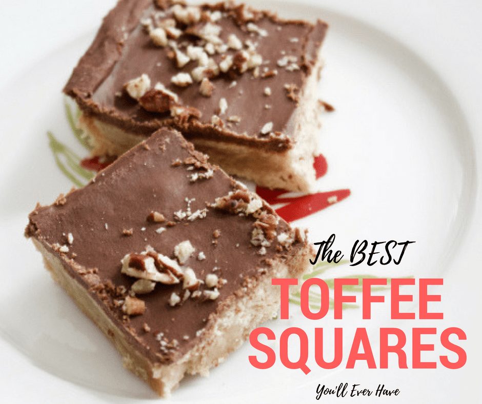 The Best Toffee Squares You'll Ever Eat | Simply Stine