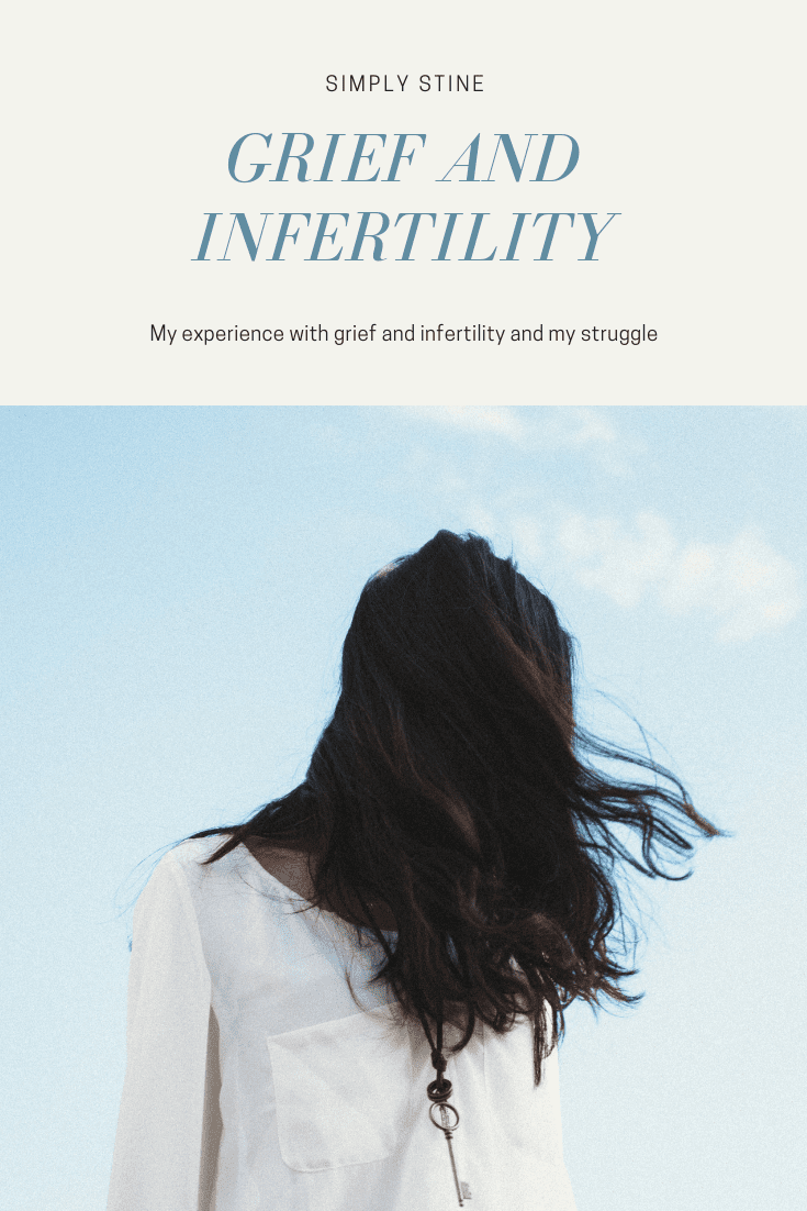 Grief and Infertility | Simply Stine Southern Lifestyle Blogger