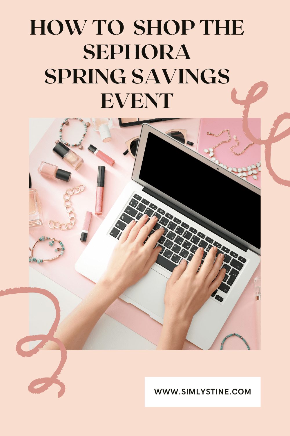 Sephora's Spring Savings Event : Simply Stine Southern Lifestyle Blogger