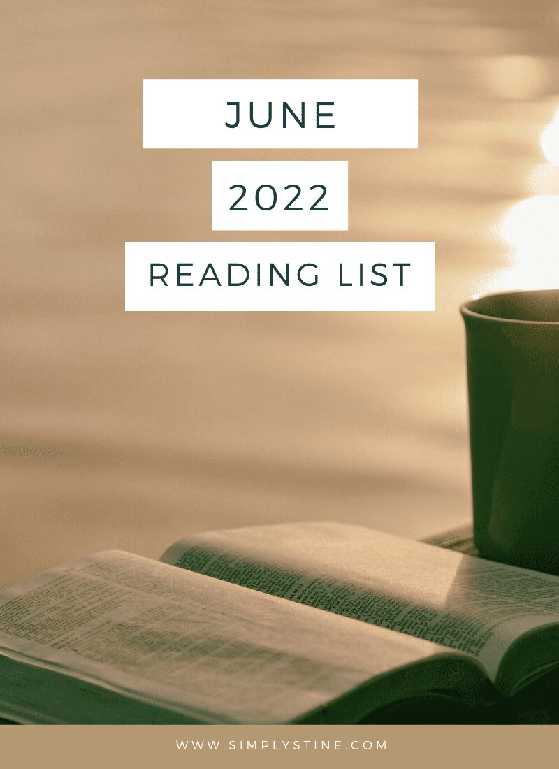 June 2022 Reading List | Simply Stine