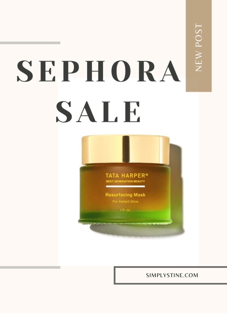 The Sephora Savings Event Is Back : Simply Stine